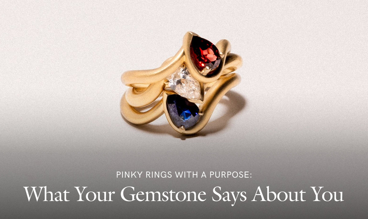 Pinky Rings With a Purpose: What Your Gemstone Says About You – AARYAH
